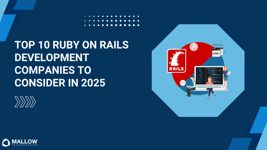 Top 10 Ruby on Rails development companies to consider in 2025